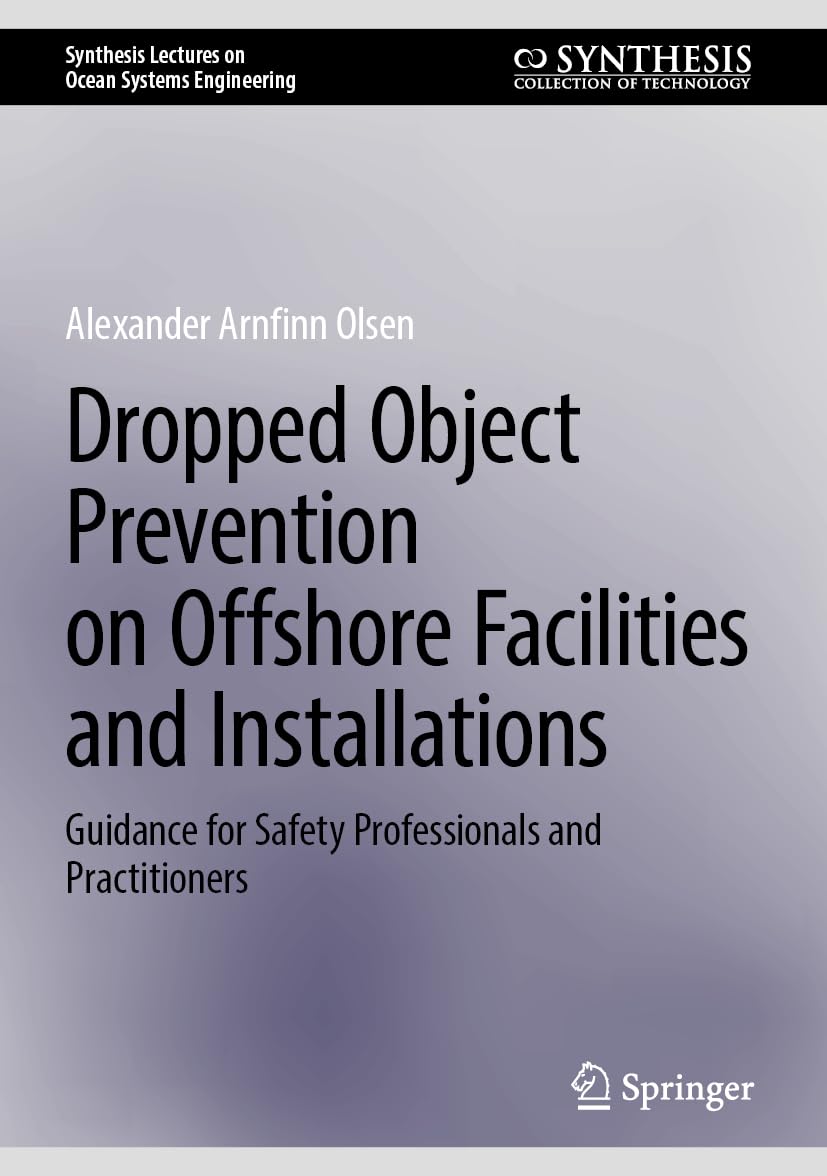 Dropped Object Prevention on Offshore Facilities and Installations ...