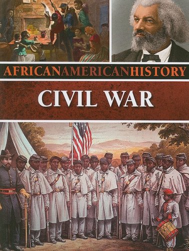 The Civil War (African American History): Howse, Jennifer ...