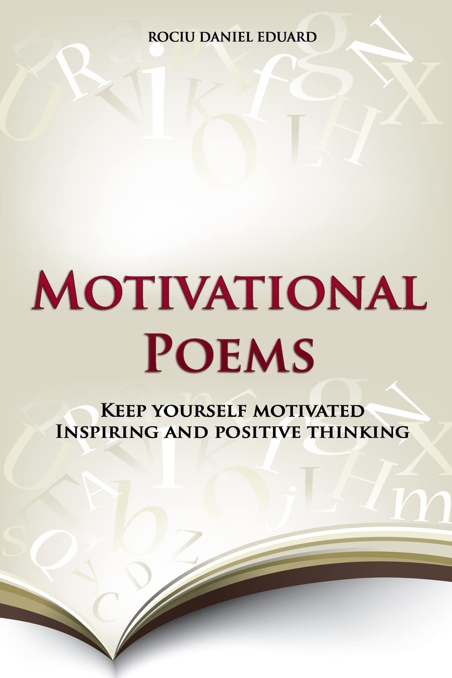 Motivational Poems: Keep yourself motivated. Inspiring and positive ...