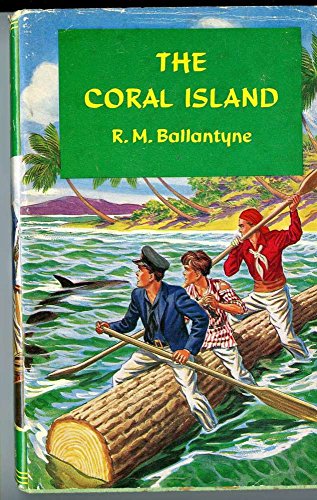 The Coral Island - Kindle edition by Ballantyne, Robert Michael ...