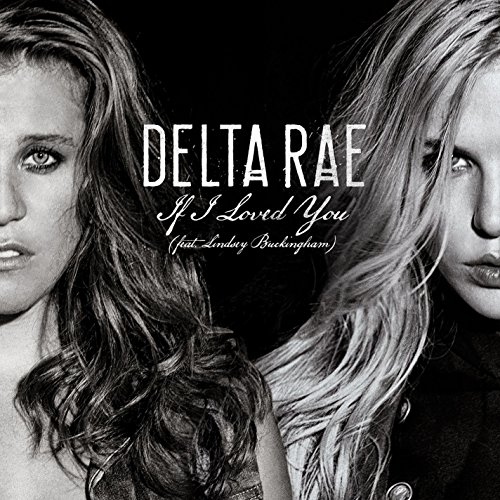 Amazon MusicでDelta RaeのIf I Loved You (feat. Lindsey Buckingham)を再生する