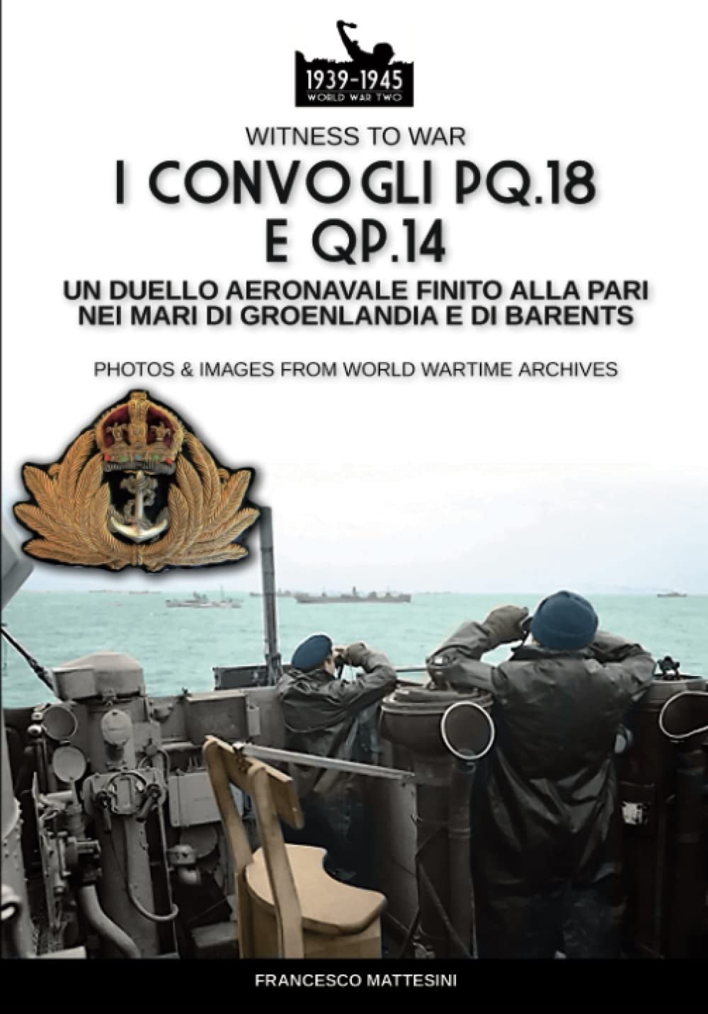 I convogli PQ.18 e QP.14: Un duello aeronavale finito alla pari nei ...