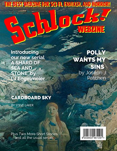Schlock! Webzine Vol 10, Issue 26 eBook : Patchen, Joseph J, Zaman ...
