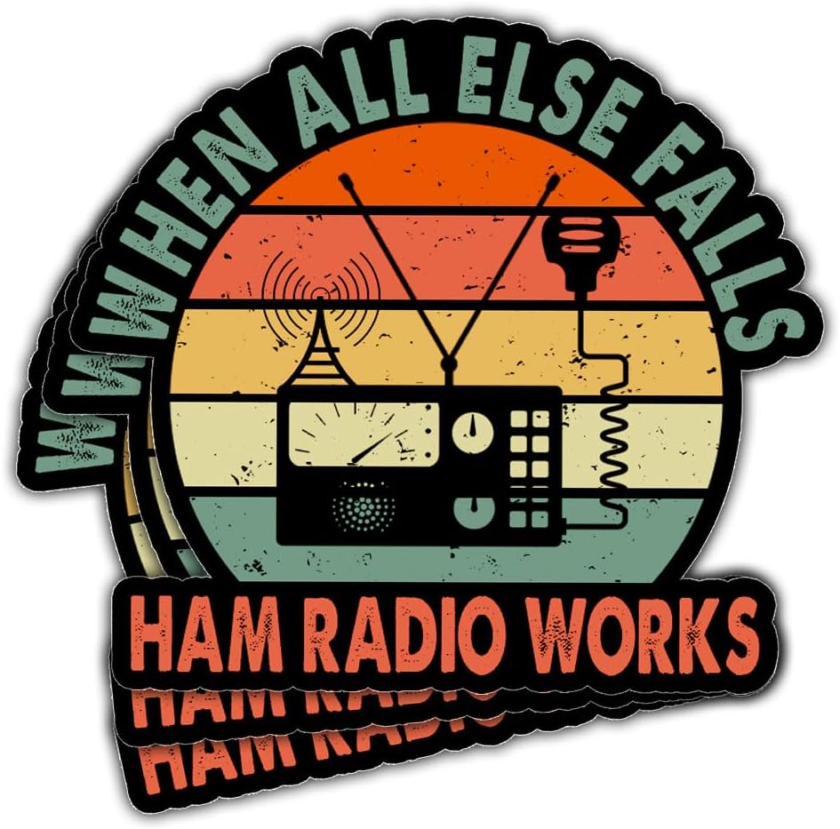 Amazon.com: 3 Pcs When All Else Fails Ham Radio Works Sticker, Amateur ...