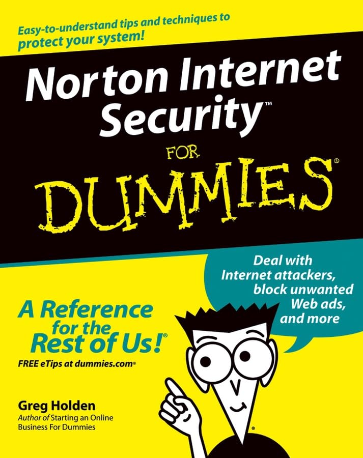 Norton Internet Security For Dummies: Holden, Greg: 9780764575778 ...