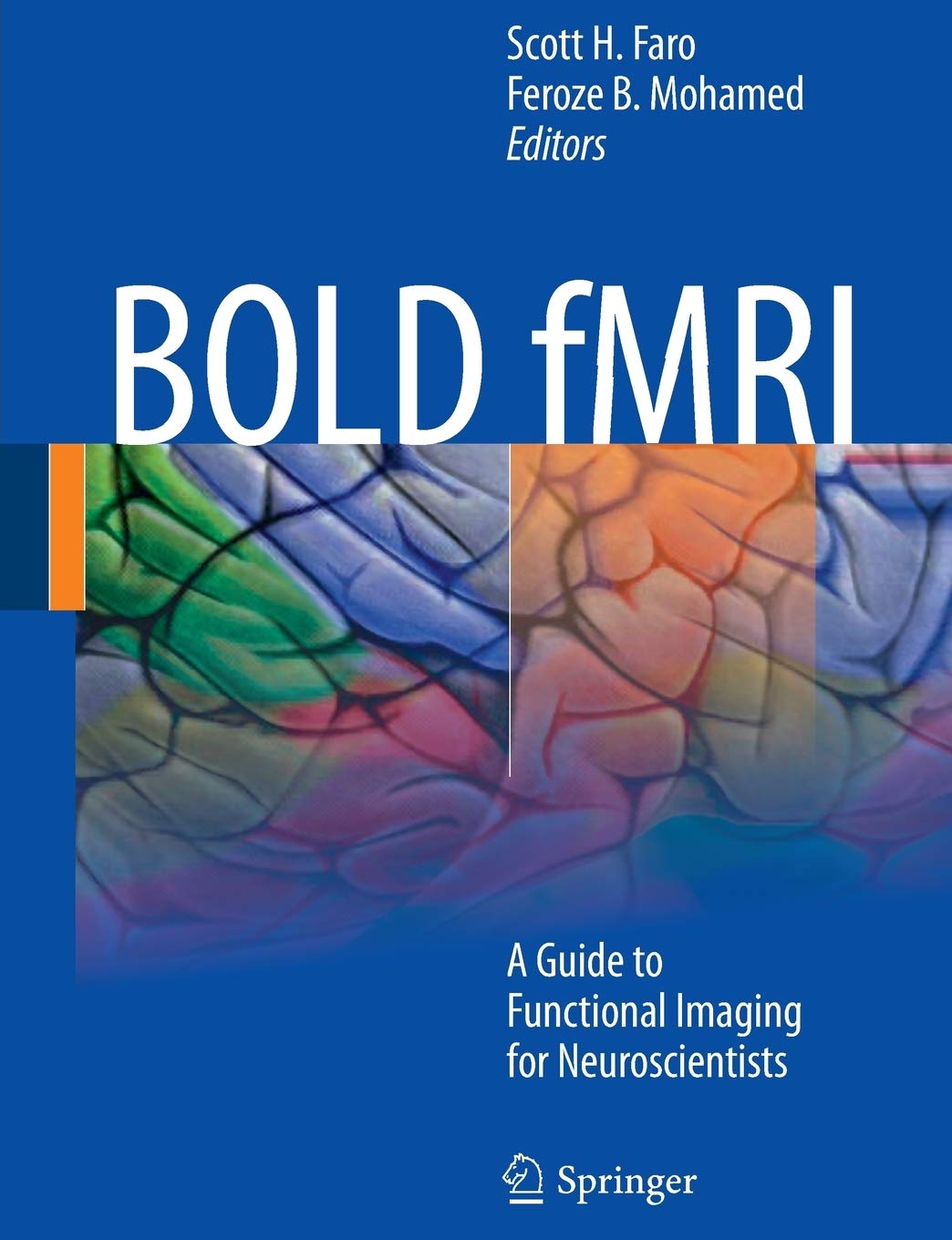 Buy BOLD fMRI: A Guide to Functional Imaging for Neuroscientists Online ...