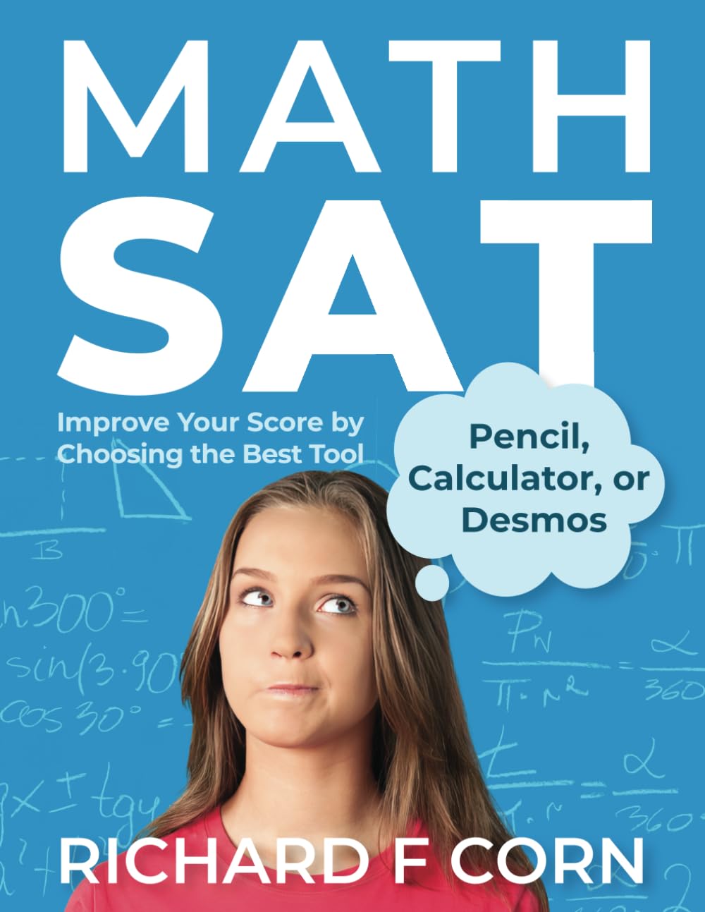 Math SAT: Improve Your Score by Choosing the Best Tool—Pencil ...