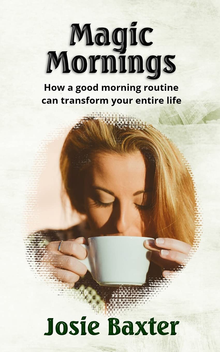 Amazon.com: Magic Mornings: How a good morning routine can transform ...