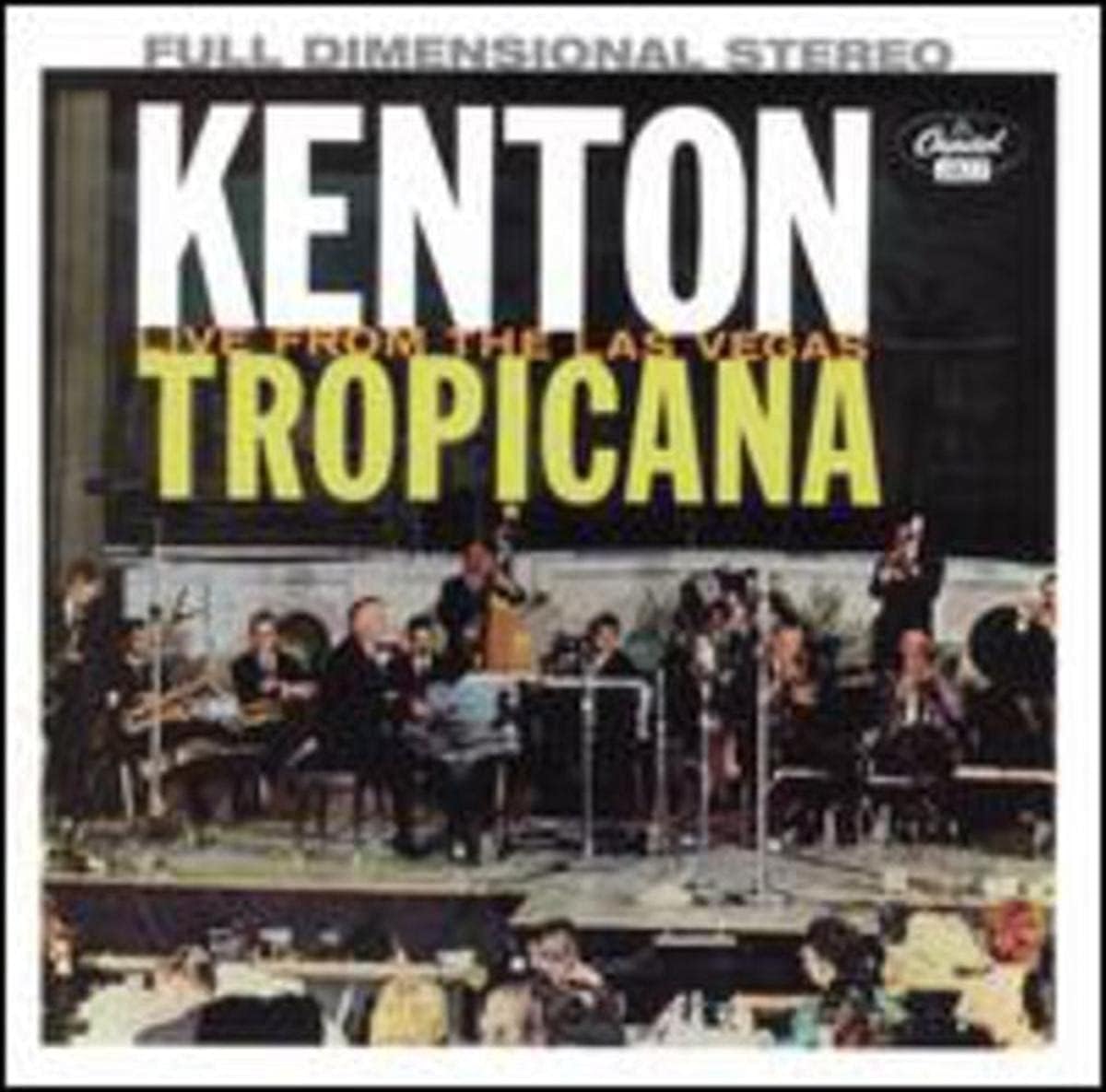 At the Las Vegas Tropicana: Stan Kenton, Archie LeCoque, Billy Root ...