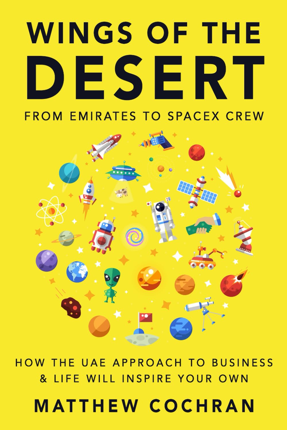 Amazon.com: WINGS OF THE DESERT: FROM EMIRATES TO SPACEX CREW HOW THE ...