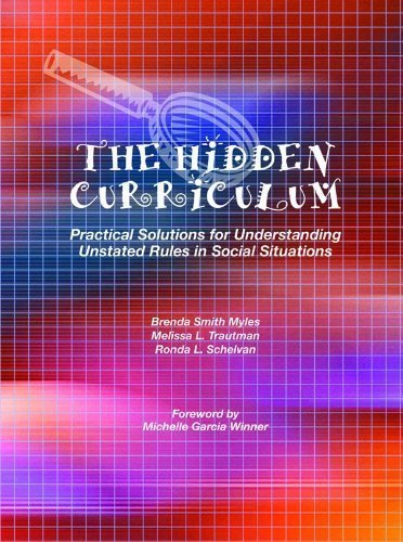 The Hidden Curriculum: Practical Solutions for Understanding Unstated ...