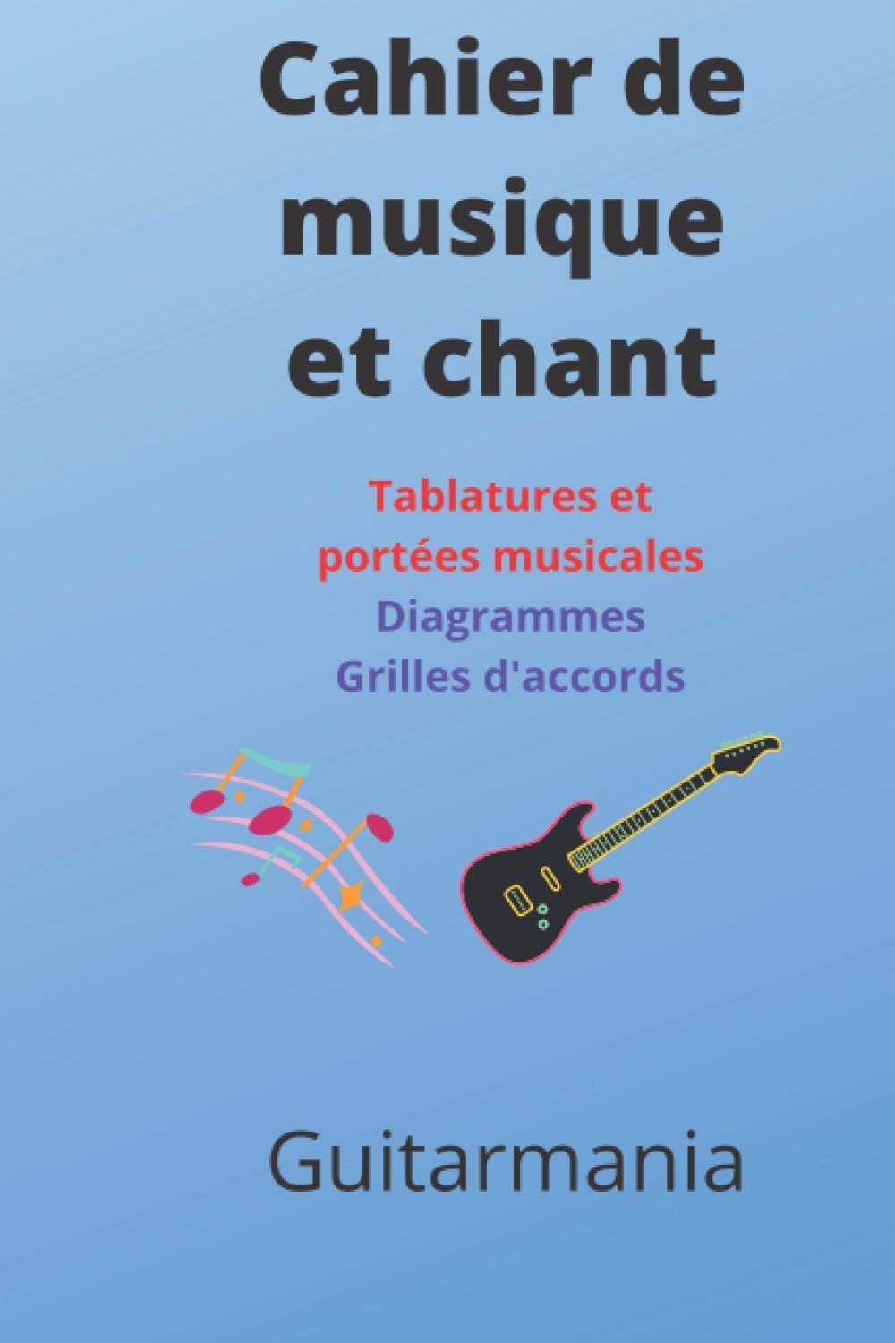 Cahier De Musique Et Chant Cahier De Musique Et Chant | Desertcart ...