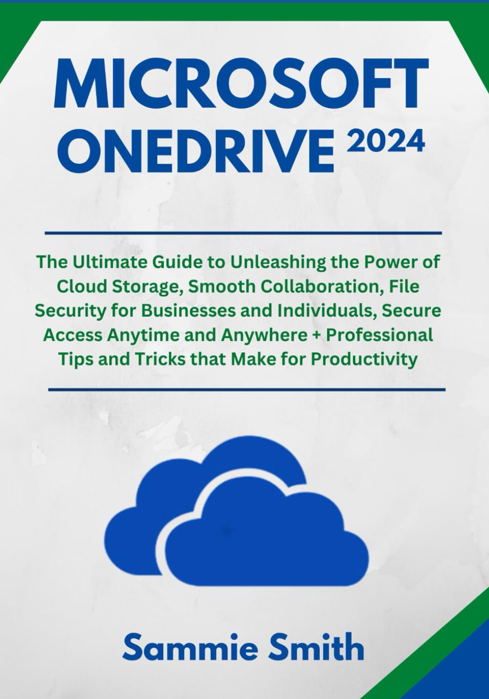 Amazon.com: MICROSOFT ONEDRIVE: The Ultimate Guide to Unleashing the ...