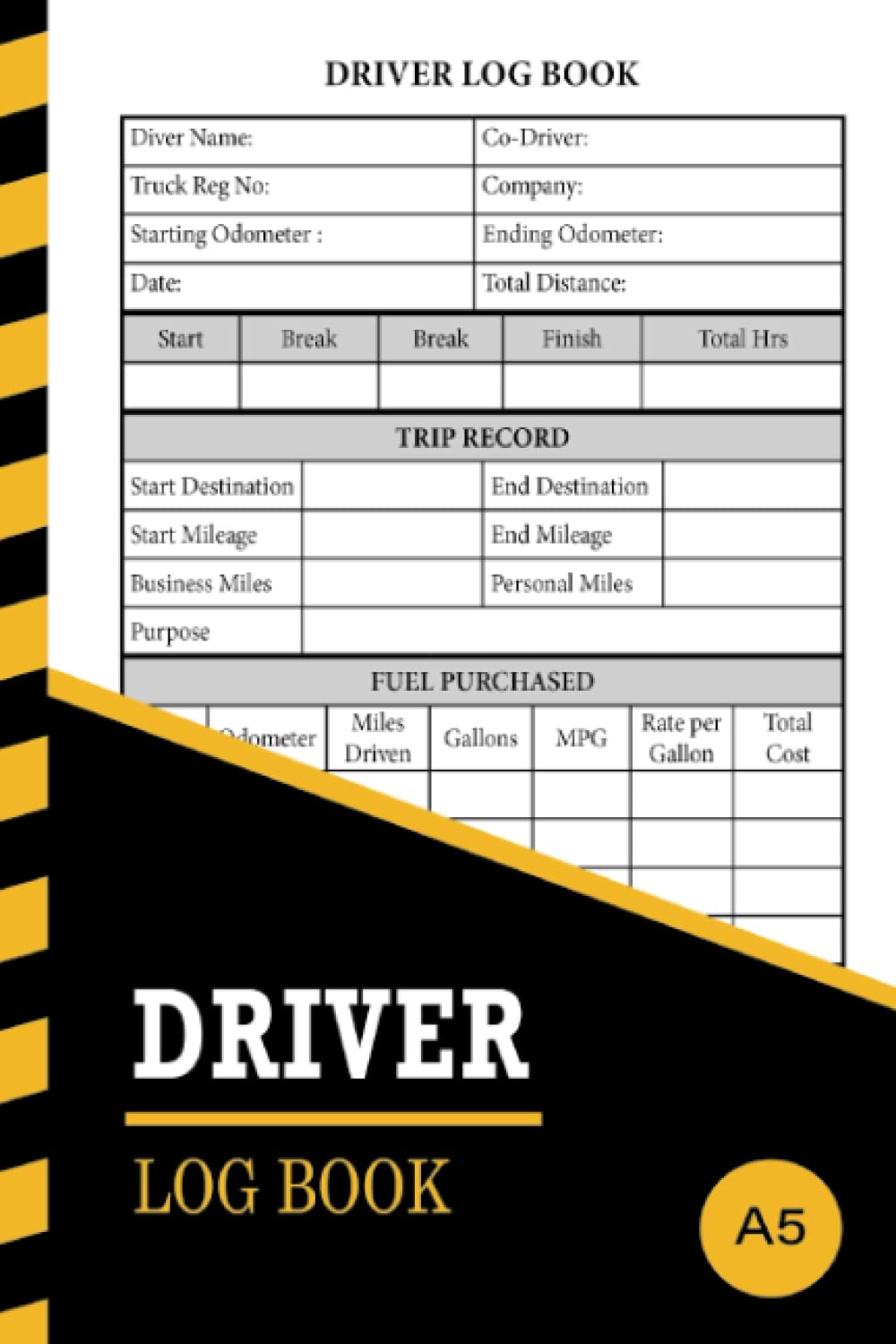 Driver Log Book: Record Daily Driver Hours, Trips, Mileage, Fuel ...