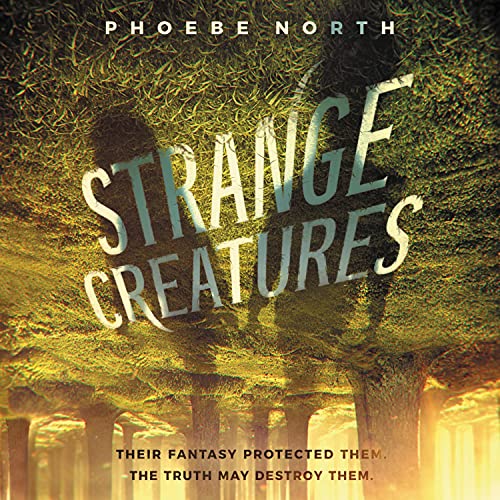 Amazon.com: Strange Creatures (Audible Audio Edition): Phoebe North ...