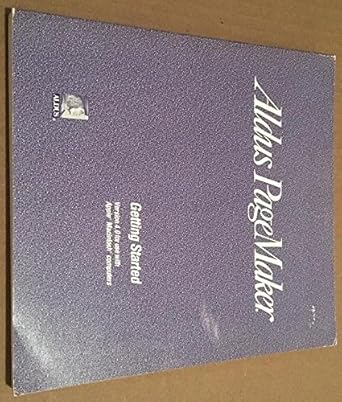 Aldus Pagemaker, Getting Started, Version 4.0 For Use With Apple ...