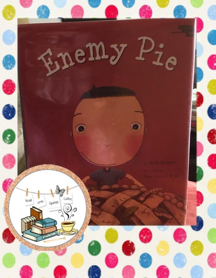 Enemy Pie : (Reading Rainbow Book, Children’s Book about Kindness, Kids ...