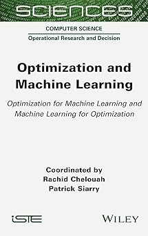 Optimization and Machine Learning: Optimization for Machine Learning ...