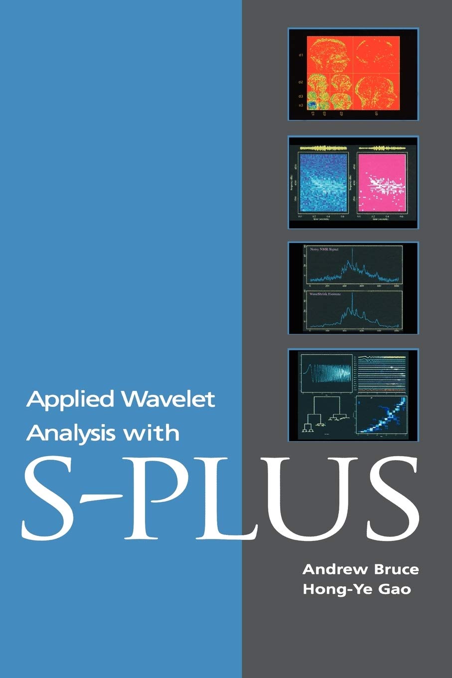 Applied Wavelet Analysis with S-PLUS: Andrew Bruce: 9780387947143 ...
