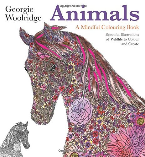 Animals: A Mindful Colouring Books: Beautiful Illustrations of Wildlife ...
