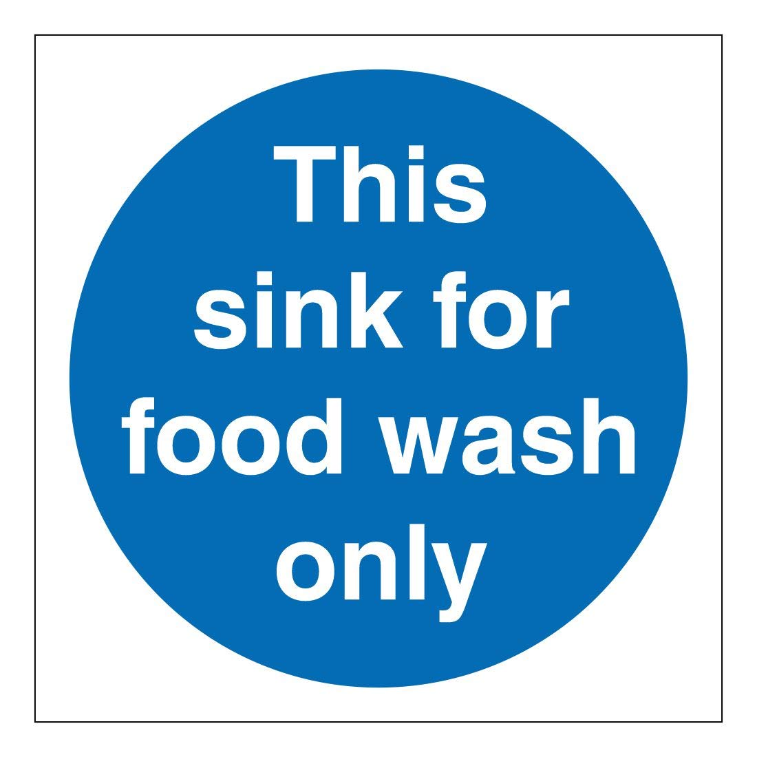 Kitchen hygiene sign This sink for food wash only Health & Safety ...