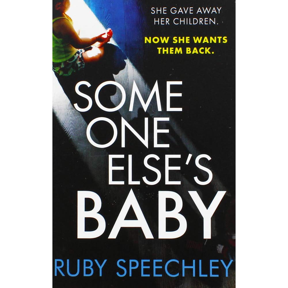 Someone Else's Baby: Ruby Speechley: 9781788637770: Amazon.com: Books