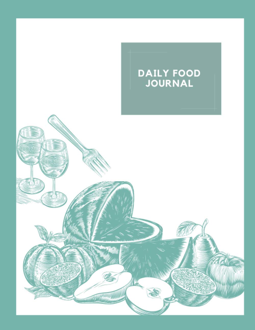 Buy Daily Food Fournal: Daily Food Log for your Journey Food Tracker ...