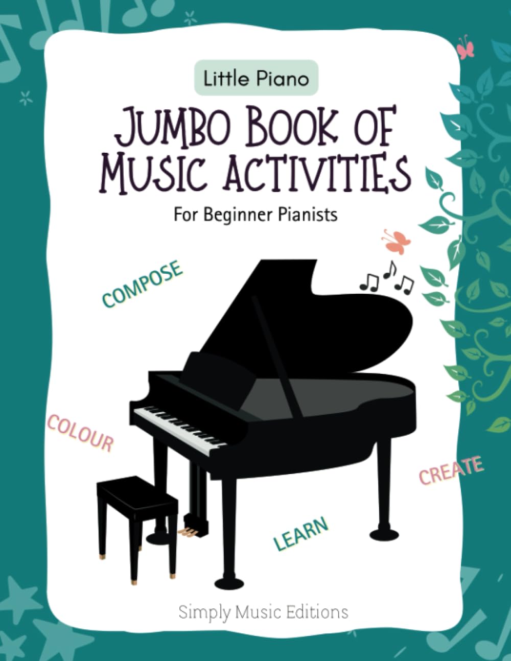 Little Piano: Jumbo Book of Music Activities | Ages 5 - 6: Amazon.co.uk ...