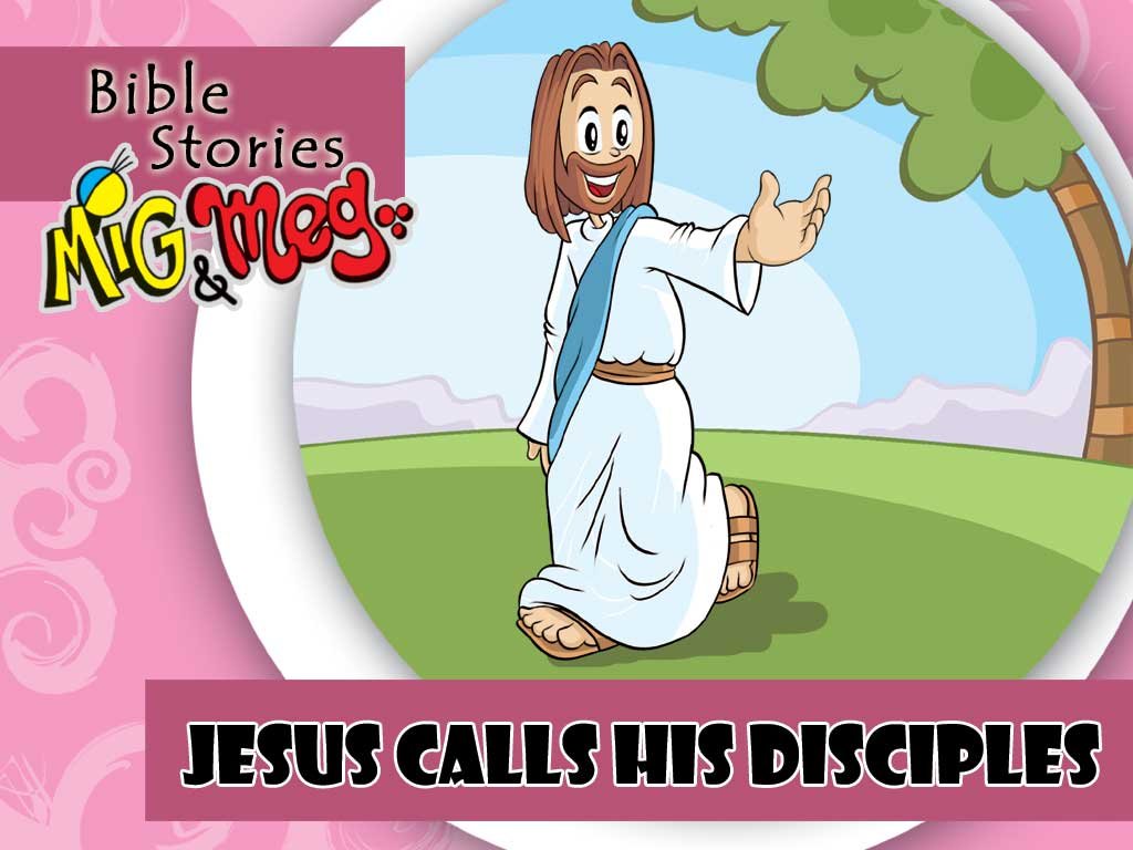Jesus calls his Disciples (Bible Stories Mig&Meg Book 3) - Kindle ...