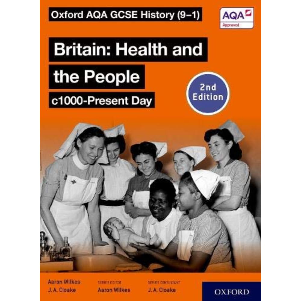 Oxford AQA GCSE History (9-1): Britain: Health and the People c1000 ...