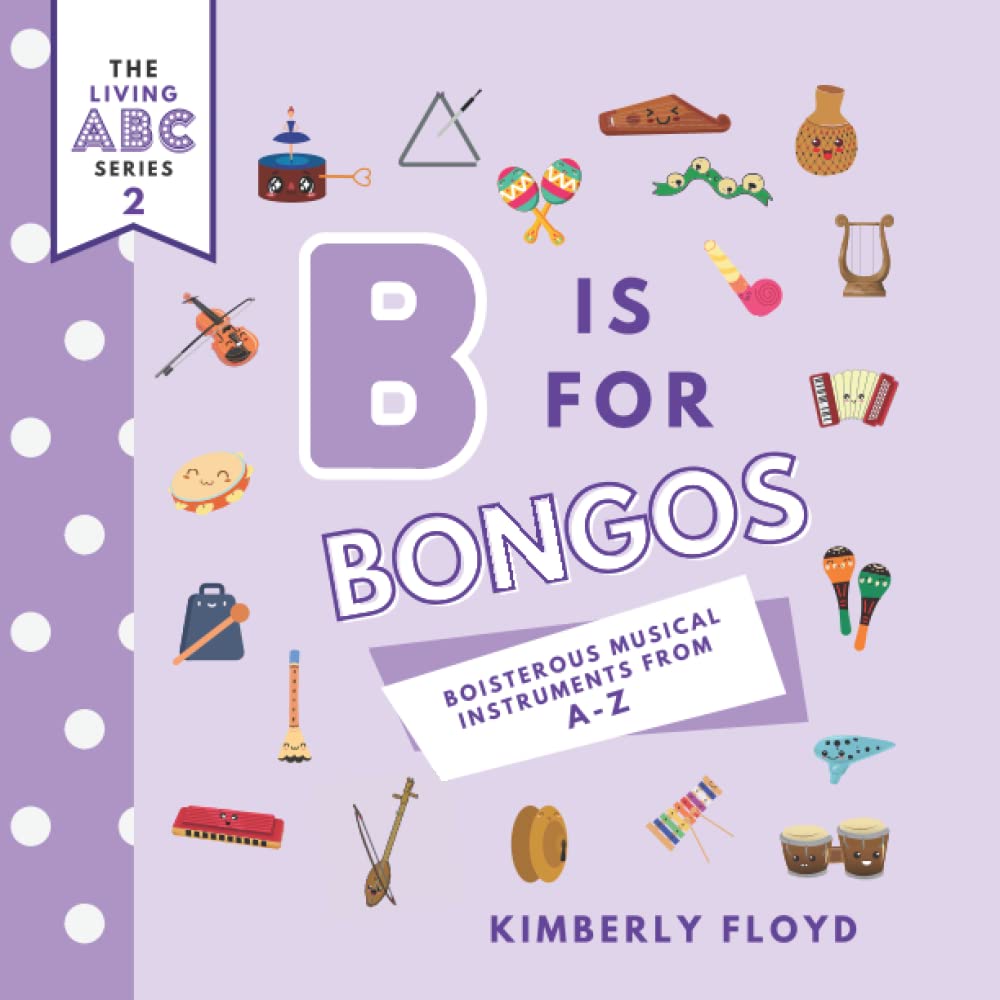 Amazon.com: B is for Bongos: Boisterous Musical Instruments from A-Z ...