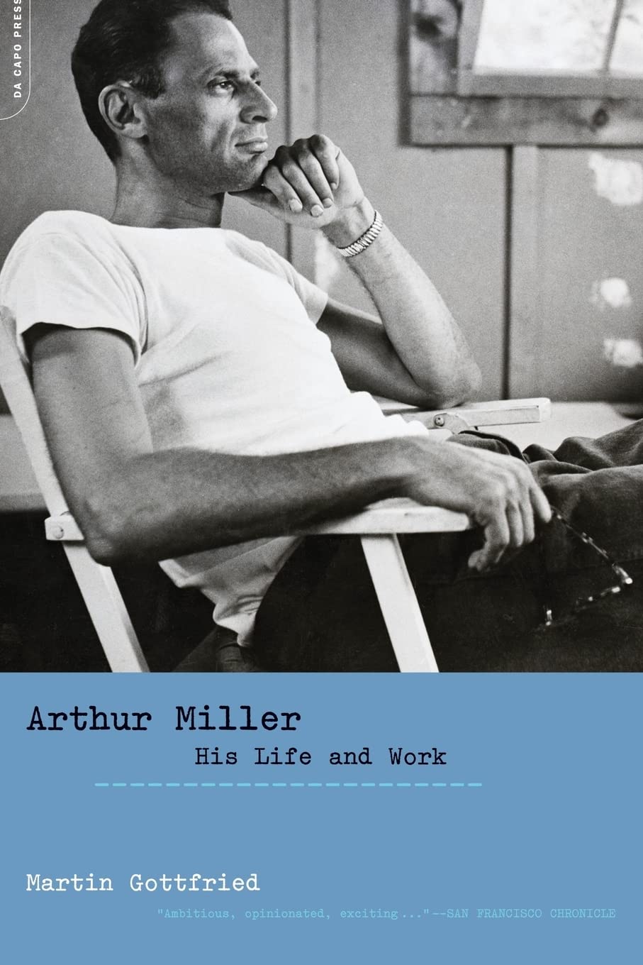 Amazon.com: Arthur Miller: His Life And Work: 9780306813771: Gottfried ...