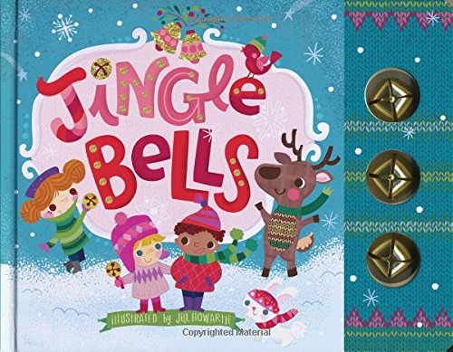 Jingle Bells: Howarth, Jill: 9780762458424: Amazon.com: Books
