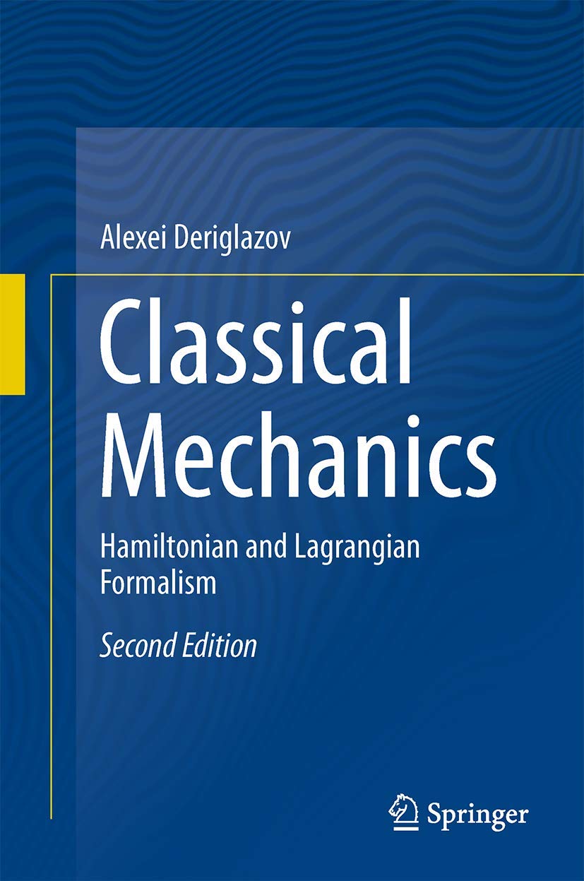 Amazon | Classical Mechanics: Hamiltonian and Lagrangian Formalism ...
