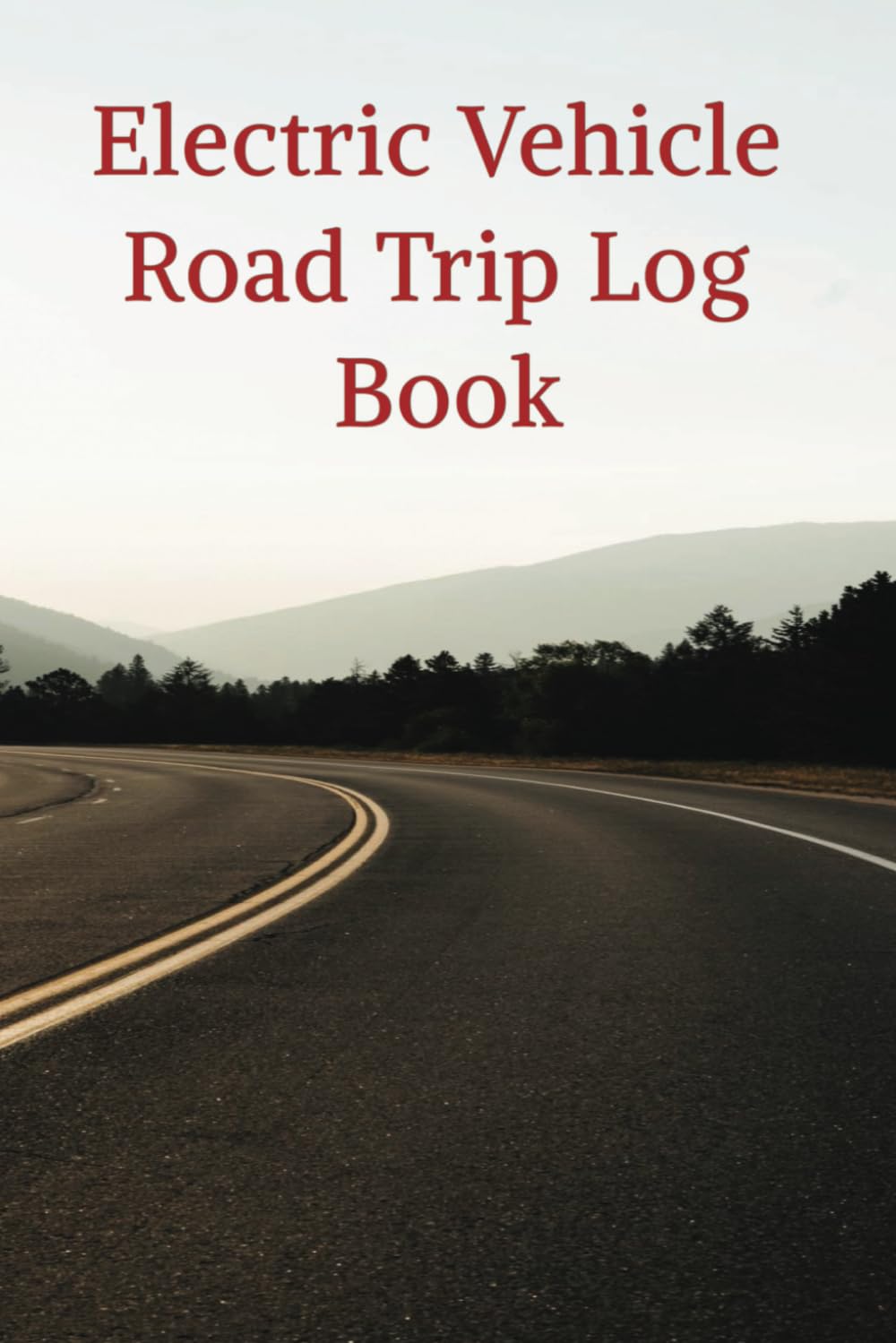 Electric Vehicle Road Trip Logbook: Easy to use logbook to record EV ...