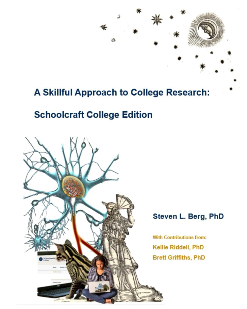 A Skillful Approach to College Research: Schoolcraft College Edition ...