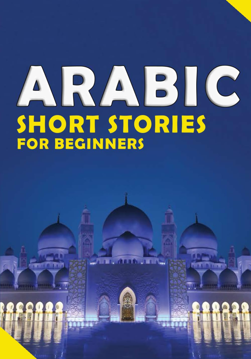 Amazon.com: Short Arabic Stories for Beginners: 10 Stories to Increase ...