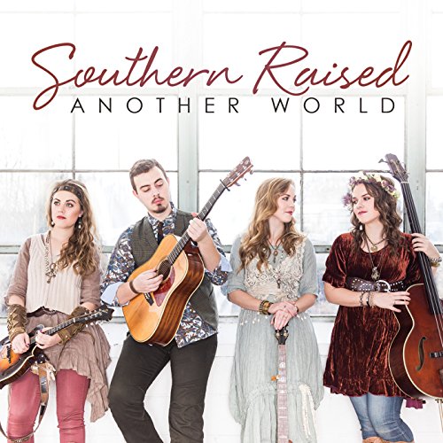 Play Another World by Southern Raised on Amazon Music