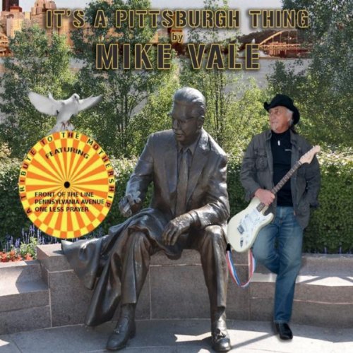 Amazon.com: It's a Pittsburgh Thing : Mike Vale: Digital Music