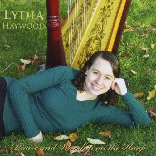 Haywood, Lydia - Praise & Worship on the Harp - Amazon.com Music