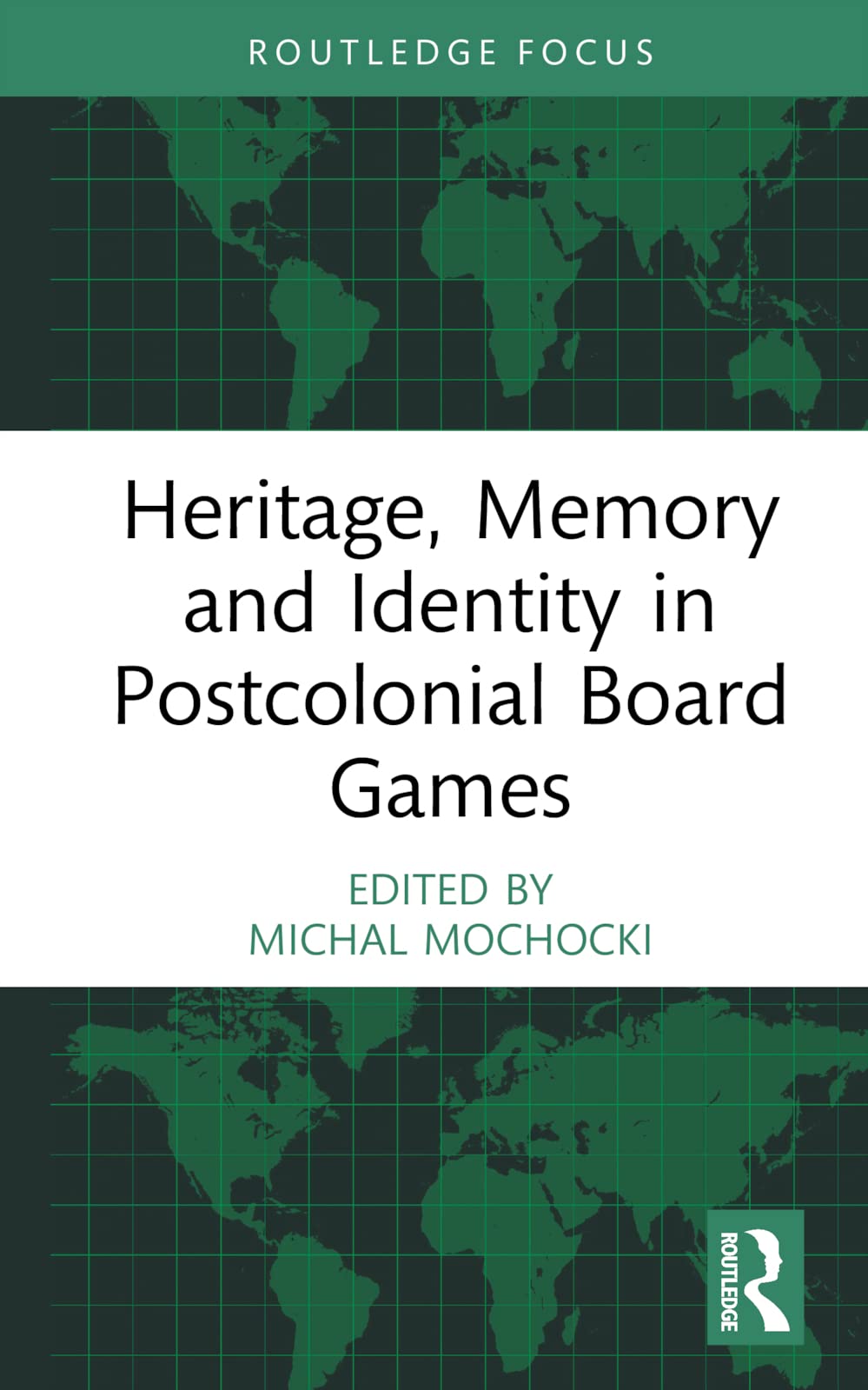 Heritage, Memory and Identity in Postcolonial Board Games (Routledge ...