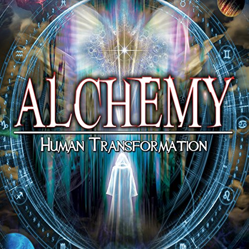 Alchemy: Human Transformation (Audio Download): Adrian Gilbert, Adrian ...