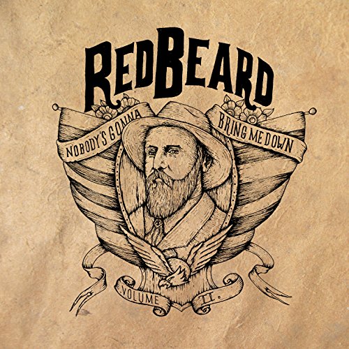 Play Nobody's Gonna Bring Me Down Vol. 2 by Red Beard on Amazon Music