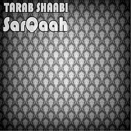 SarQaah by Tarab Shaabi on Amazon Music - Amazon.com