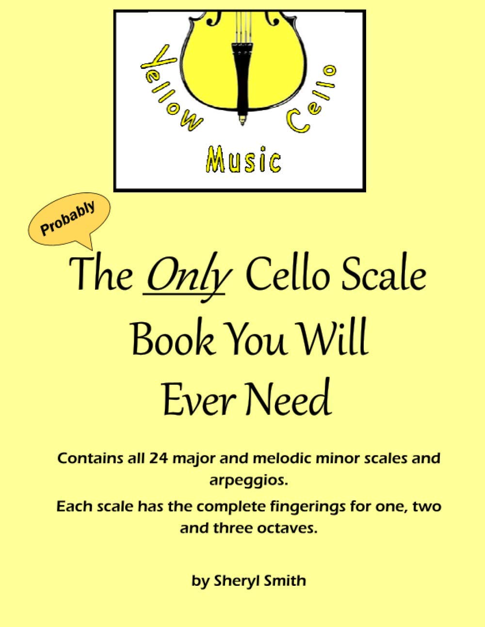 Amazon.com: The Only Cello Scale Book You Will Ever Need: 9781689603546 ...