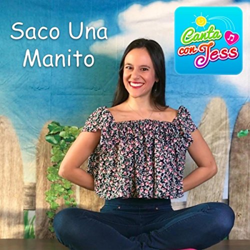 Saco Una Manito by Canta Con Jess on Amazon Music - Amazon.com
