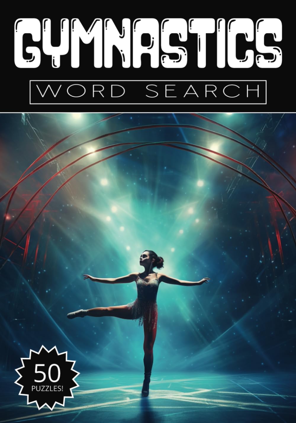 Gymnastics Word Search: 50 Acrobatics Puzzles, Word Find, Vocabulary ...