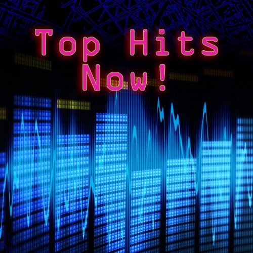 Amazon MusicでThe Chart ToppersのTop Hits Now!を再生する