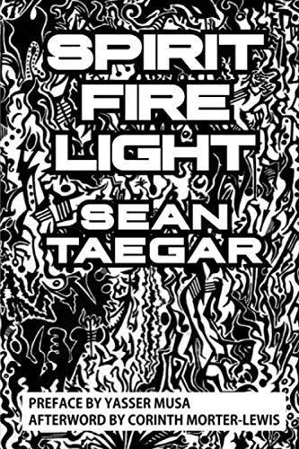 Spirit Fire Light: Taegar, Sean, Taegar, Sean, Musa, Yasser, Morter ...