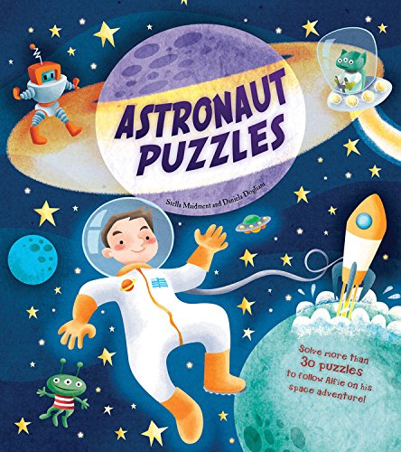 Astronaut Puzzles (Puzzle Adventures): Maidment, Stella, Dogliani ...